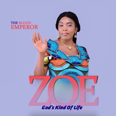ZOE GOD'S KIND OF LIFE